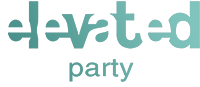 ELEVATE YOUR PARTY | Elevated Party